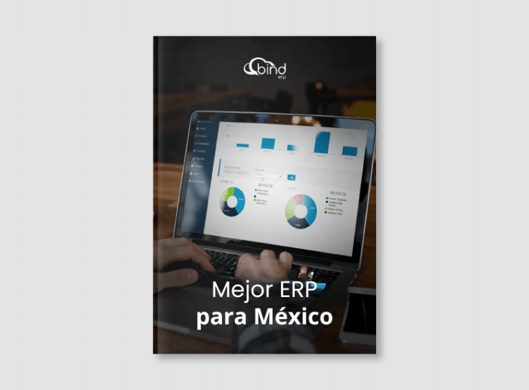 Mejor ERP para México: Guía Definitiva 2025 【 BIND ERP】